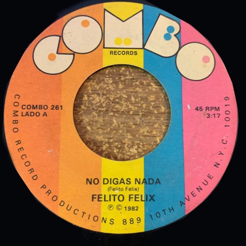 Felito Felix No Digas Nada / Espero Por Ti Combinaison Records 261 ...