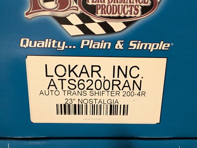 GENUINE LOKAR SHIFTER TRANSMISSON MOUNT CHEVY 200R4 23" HANDLE ...