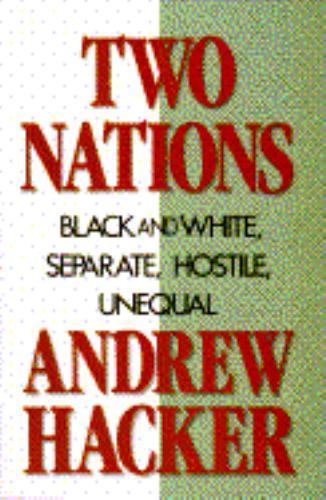 Two Nations Black and White Separate Hostile Unequal 9780684191485 | eBay