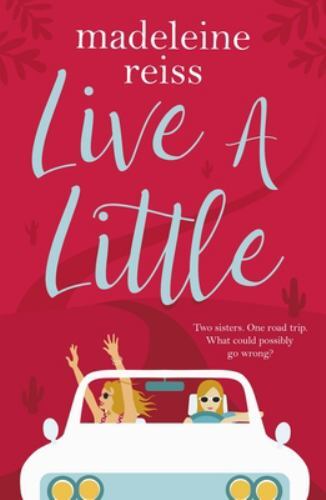Live+a+Little+by+Madeleine+Reiss+%282019%2C+Trade+Paperback%29 for sale ...
