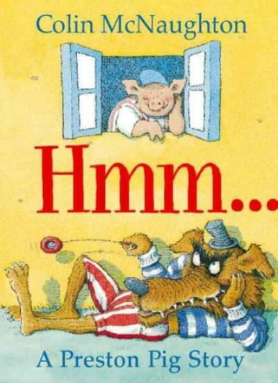 Hmm... (A Preston Pig Story) By Colin McNaughton | eBay