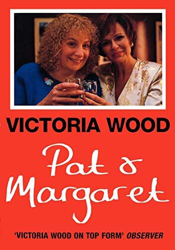Victoria Wood Pat and Margaret (Poche) Screen and Cinema 9780749320461 ...