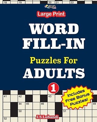 Large Print WORD FILL-IN Puzzles For ADULTS; Vol.1 by Jaja Media ...