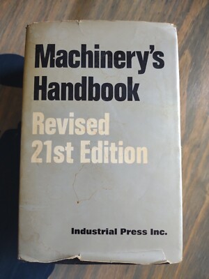 Machinery's Handbook 21st Edition First Printing 1979 Bu Industrial ...