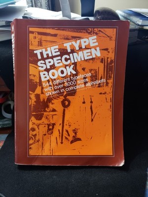 The Type Specimen Book : 544 Different Typefaces with over 3000 S ...