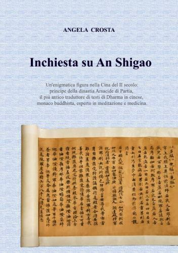 Inchiesta Su an Shigao by Angela Crosta (2018, Trade Paperback) for ...