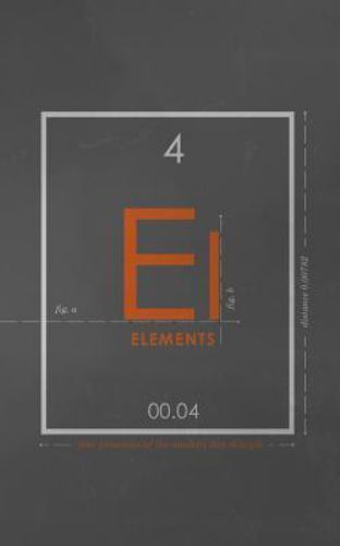 Elements: Four Priorities of the Modern Day Disciple by Foster, Paul ...