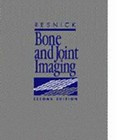 Bone and Joint Imaging by Donald Resnick: Used 9780721660431| eBay