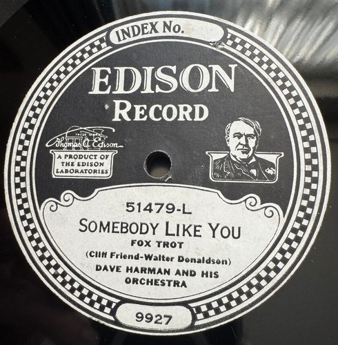 Edison Diamond Disc 51479:Dave Harlan Orch:Somebody Like You/Hot-Hot ...