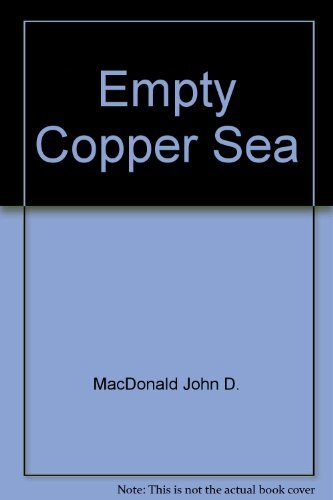 THE EMPTY COPPER SEA - Mass Market Paperback - VERY GOOD 9780449129135 ...