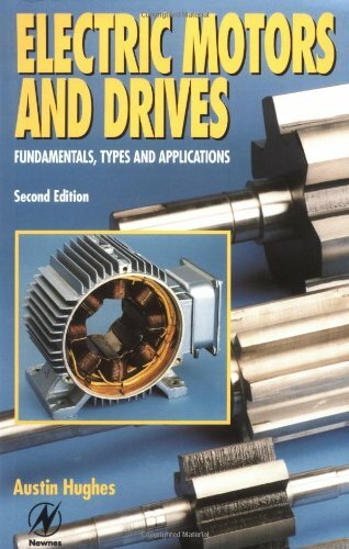 Electric Motors and Drives: Fundamentals, Types and Application ...