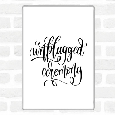 Unplugged Ceremony Quote Jumbo Fridge Magnet | eBay UK