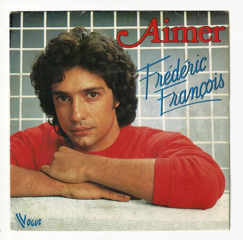 Frédéric François Record 45 RPM SP Aimer - Angela - Vogue 101829 ...