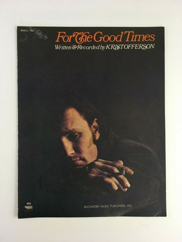 For The Good Times Kristofferson Bill Nash Piano Guitar Vintage Sheet ...