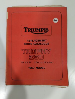 1969 TRIUMPH REPLACEMENT PARTS CATALOG TROPHY 250 TR25W FACTORY MANUAL ...