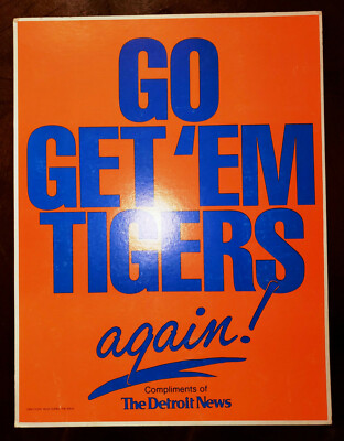 DETROIT TIGERS "GO GET'EM TIGERS AGAIN" GAME ISSUED SIGN DETROIT NEWS ...