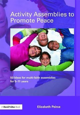 Activity Assemblies to Promote Peace : 40+ Ideas for Multi-Faith ...