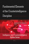 Fundamental Elements of the Counterintelligence Discipline (Inte ...