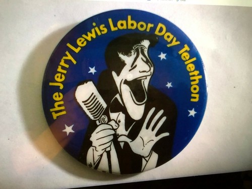 THE JERRY LEWIS LABOR DAY TELETHON PIN BADGE 3 " | eBay