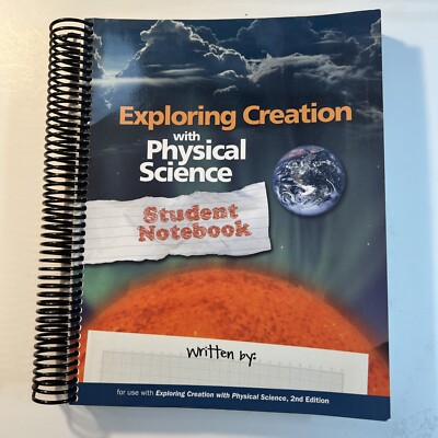 Apologia Physical Science (2nd Edition) Student Notebook, Very Good, No ...