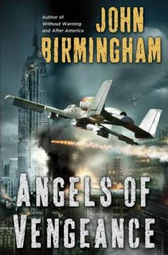 Angels of Vengeance - Hardcover By Birmingham, John - VERY GOOD ...