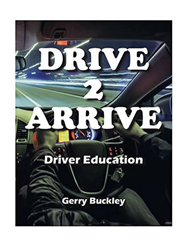 Drive 2 Arrive - Driver Education Har..., Gerry Buckley | eBay