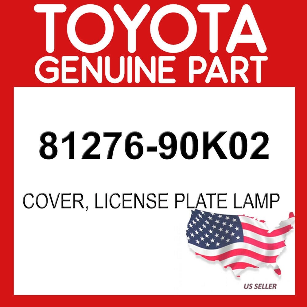 Toyota Genuine 81276-90K02 Cover License Plate Lamp 8127690K02 OEM | eBay