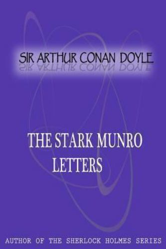 Stark Munro Letters by Arthur. Conan Doyle (2012, Trade Paperback) for ...