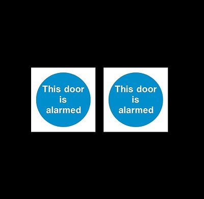 This door is Alarmed - Plastic Sign or Sticker - 85mm x 85mm - Pack of ...