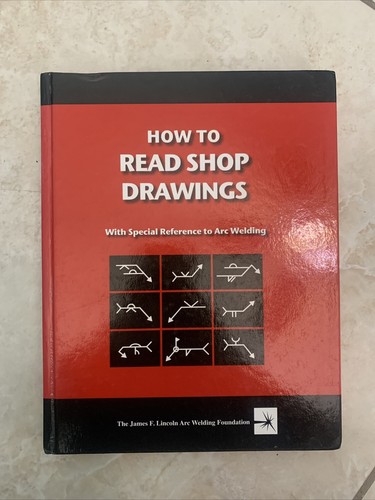 How To Read Shop Drawings w/ Special reference to Arc Welding 2008 180 ...
