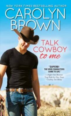 Talk Cowboy to Me (Lucky Cowboys) - Mass Market Paperback - ACCEPTABLE ...