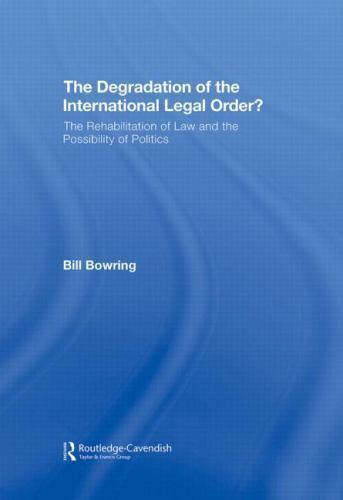 Degradation of the International Legal Order? : The Rehabilitation of ...