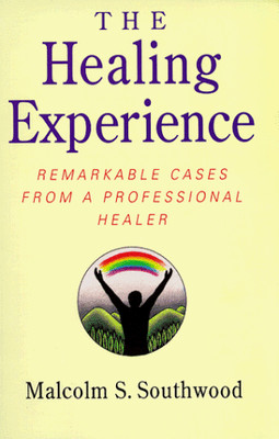 The Healing Experience: Remark - VERY GOOD 9780749914141| eBay