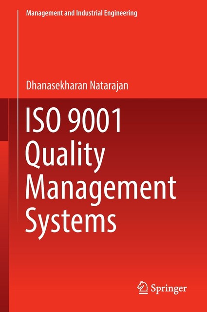 Iso 9001 Quality Management Systems von Dhanasekharan Natarajan (2017 ...