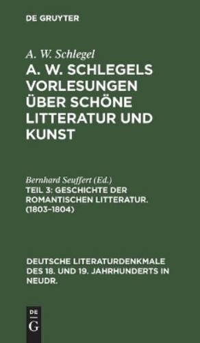 A W Schlegel Geschichte Der Romantischen Littera (Gebundene Ausgabe ...