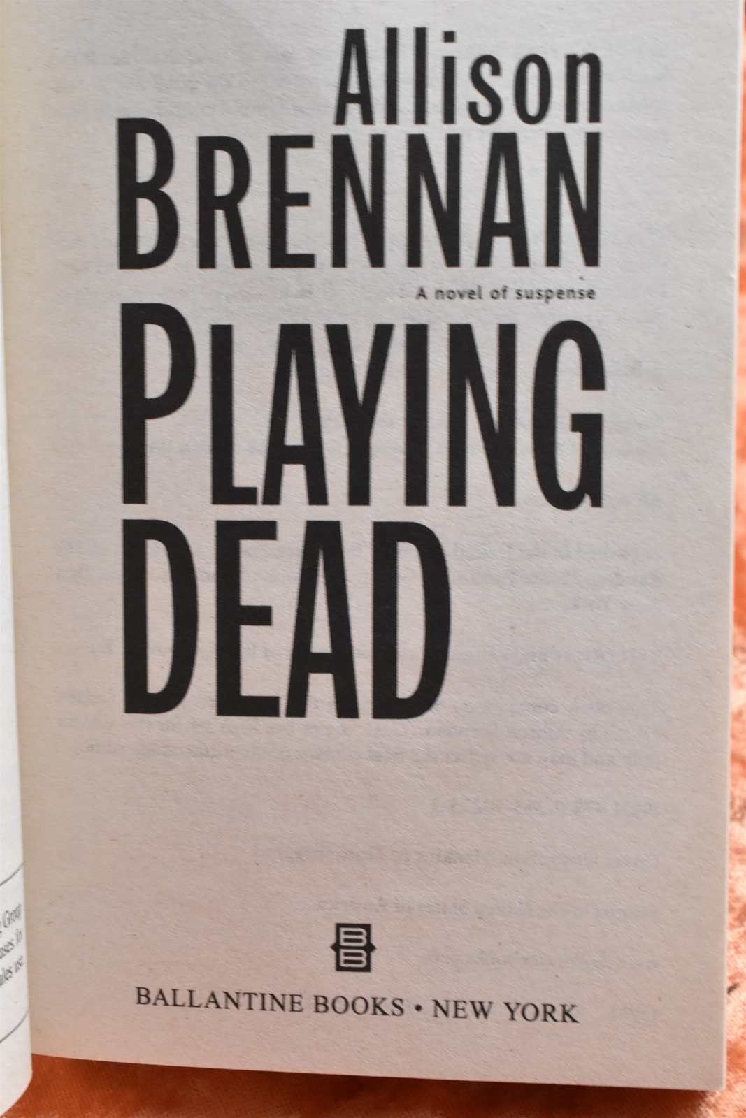 Prison Break Trilogy Playing Dead : A Novel of Suspense by Allison ...