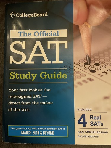 Official SAT Study Guide : 2016 Edition by College Board Staff (2015 ...