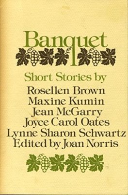 Banquet: Five Short Stories Brown, Rosellen 9780915778256| eBay