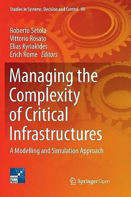 Managing the Complexity of Critical Infrastructures: A Modelling and ...