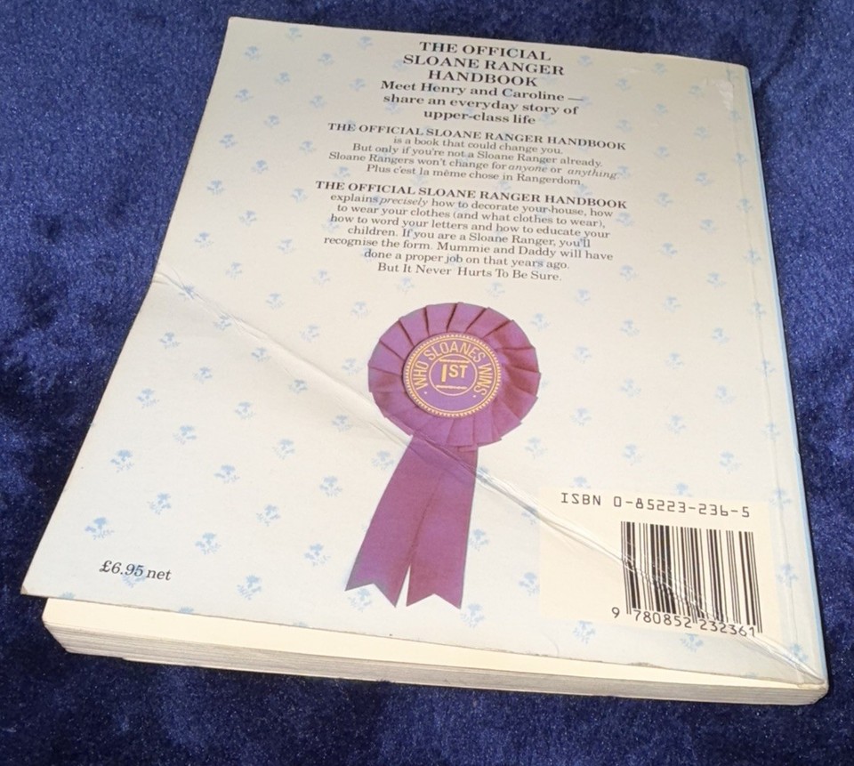 The Official Sloane Ranger Handbook: Ann Barr, Peter York 1982 ...