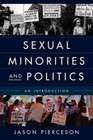 Sexual Minorities and Politics: An Introduction by Jason Pierceson: New ...