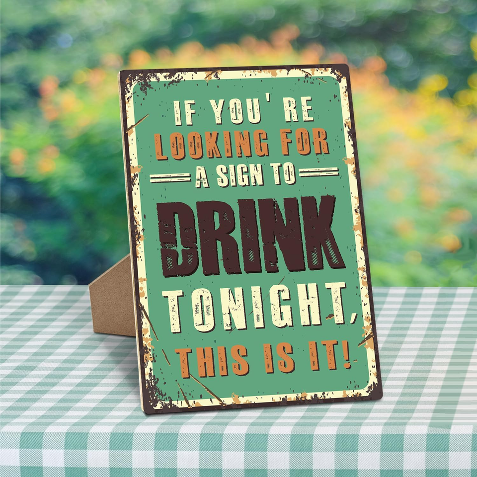 Funny Sign to Drink Tonight, Wooden Sign with Stand 8 X 11 Inches, Bar ...