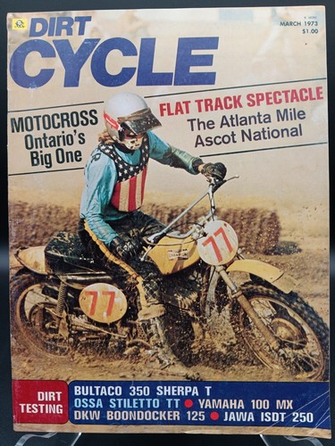 DIRT CYCLE MAGAZINE MAR 73 Rickman Bros Ad 12 pg Hvy Stk Yam 100MX Ossa ...