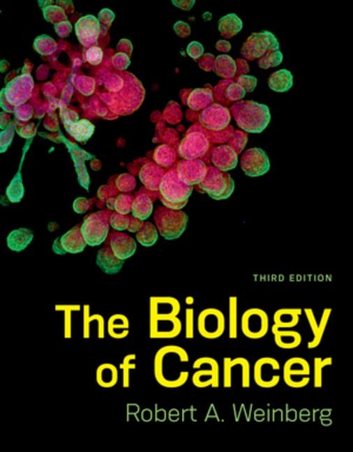 The Biology of Cancer by Robert A. Weinberg 9780393887655| eBay