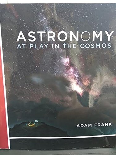 Astronomy At Play in the Cosmos, Adam Frank | eBay
