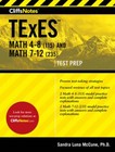 Cliffsnotes TExES Math 4-8 (115) and Math 7-12 (235) by PhD McCune ...