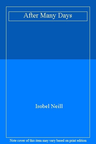 After Many Days By Isobel Neill. 9780002244763 9780002244763| eBay