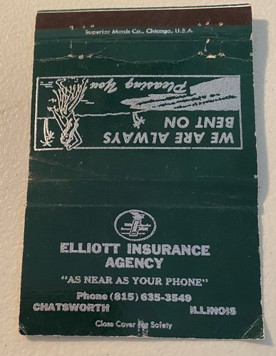 Vintage Elliott Insurance Agency, Chatsworth IL, front strike matchbook ...