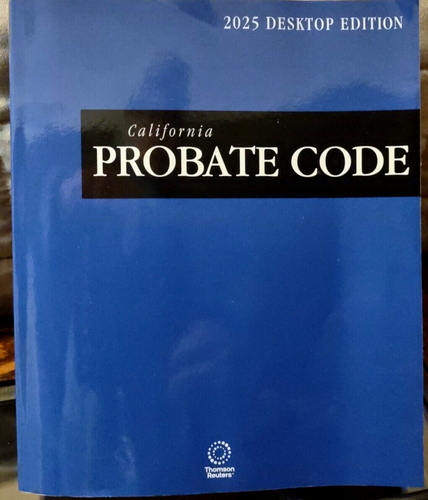 2025 California Probate Code Desktop Edition Thomson Reuters | eBay