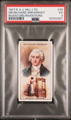 1907 R & J Hill Inventors & Their Inventions #39 SIR RICHARD ARKWRIGHT ...